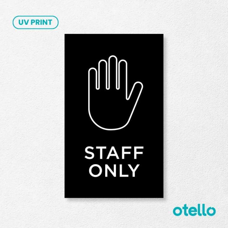 Promo Sign Papan Staff Only Signage Acrylic Tulisan Label Tempel ...
