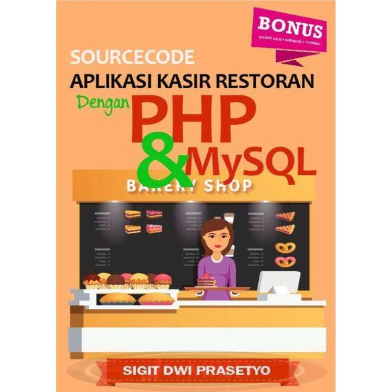 Jual Software Aplikasi Kasir Untuk Restoran Berbasis Web dengan PHP dan MySQL di Seller OMSID ...