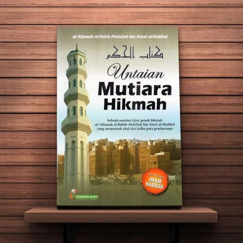 Jual Untaian Mutiara Hikmah Terjemah Kitab Al Hikam Karya Al Habib ...