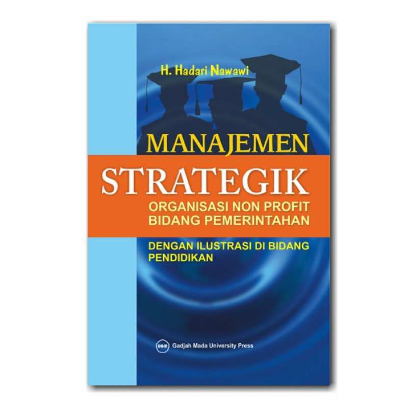 Promo Buku Manajemen Strategik Organisasi Non Profit Bidang ... Promo Buku Manajemen Strategik Organisasi Non Profit Bidang ...