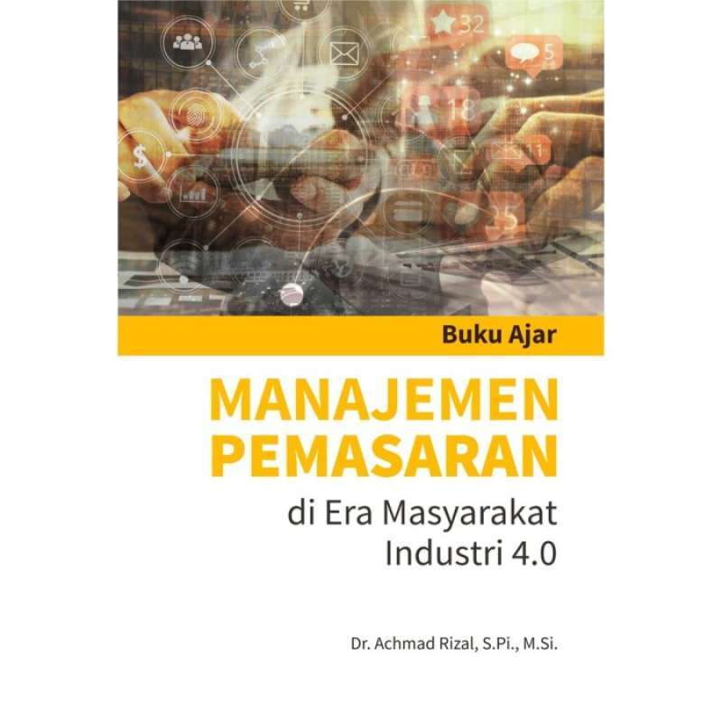 Jual Buku Ajar Manajemen Pemasaran Di Era Masyarakat Industri 4.0 di Seller Machidolia ...
