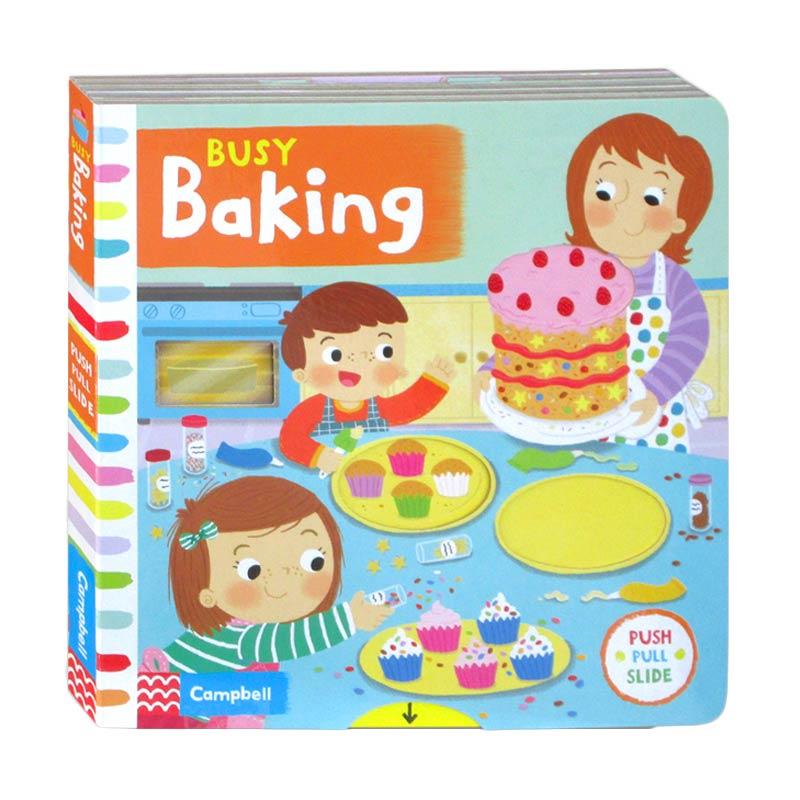 Jual Campbell Books Busy Baking Push Pull Slide Board Book Buku Edukasi ...