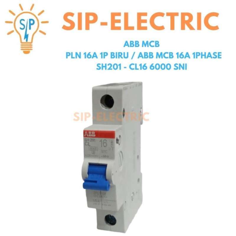 Jual ABB MCB PLN 16A 1P BIRU / ABB MCB 16A 1PHASE SH201 - CL16 6000 SNI di Seller SIP_ELECTRIC ...