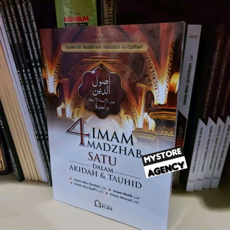 Jual 4 Imam Madzhab Mazhab Satu Dalam Akidah Dan Tauhid - Original Elba ...