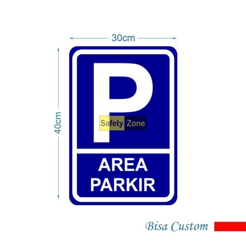 Promo RAMBU AREA PARKIR 30X40Cm Diskon 15% di Seller Taylaa Shop ...