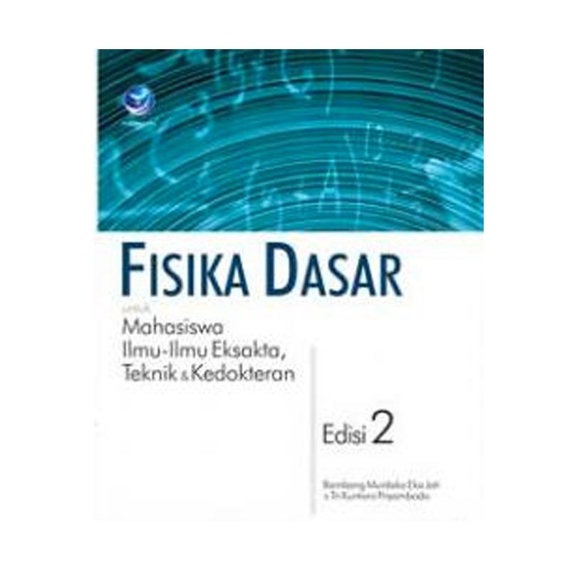 Jual Penerbit Andi Fisika Dasar untuk Mahasiswa Ilmu ilmu Eksakta ... Jual Penerbit Andi Fisika Dasar untuk Mahasiswa Ilmu ilmu Eksakta ...