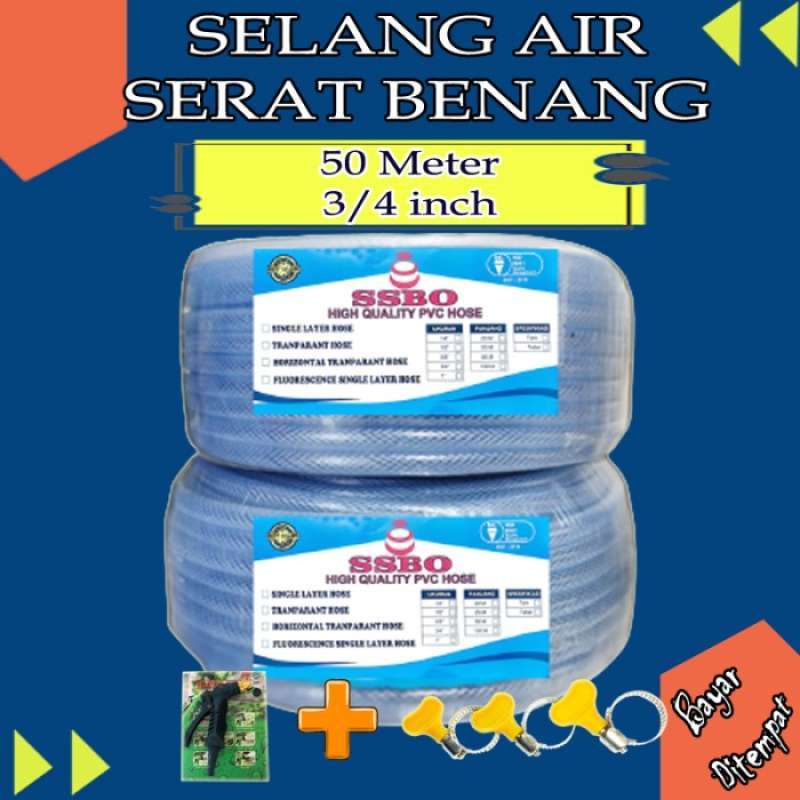 Promo SELANG AIR 3/4 INCH 50 METER SERAT BENANG TRANSPARANT SELANG ...