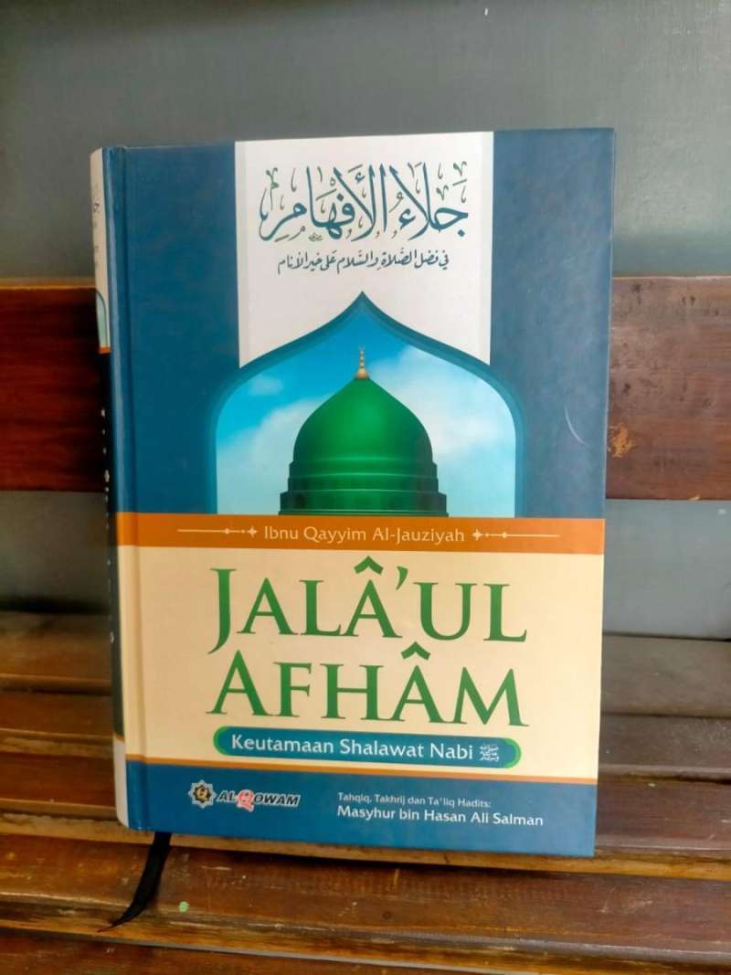 Jual Buku Jalaul Afham Ibnu Qayyim Keutamaan Shalawat Kepada Nabi Al ...