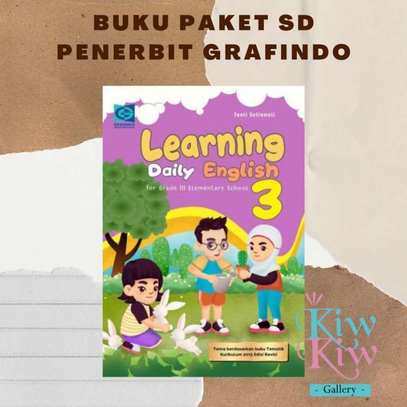 Jual Buku Learning Daily English Kelas 3 SD / MI - Grafindo di Seller KiwKiw Gallery - Kramat ...