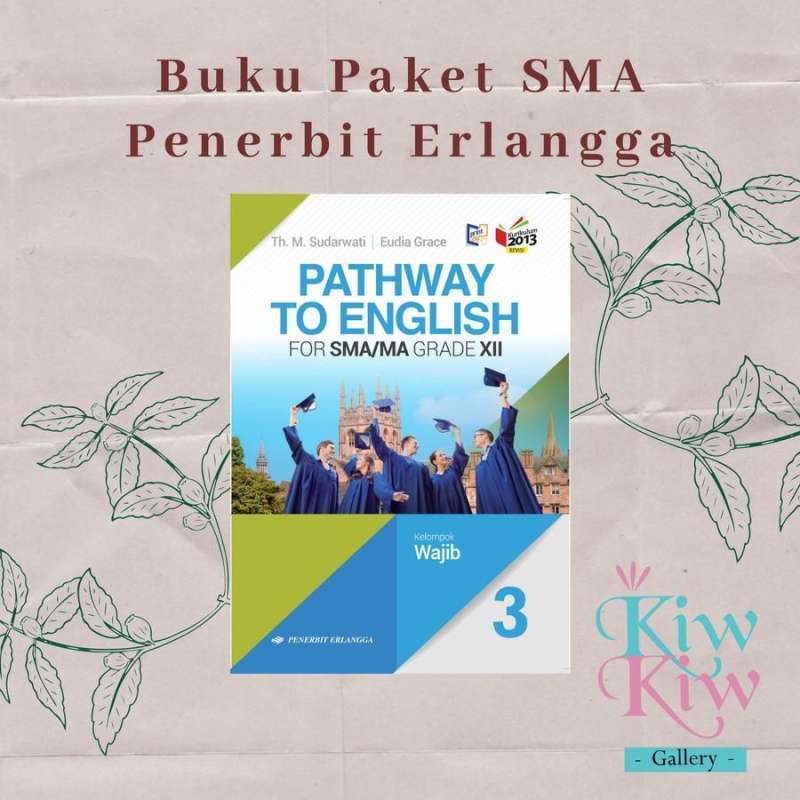 Jual Buku Pathway To English Kelas Xii/12 Sma Wajib - Sudarwati - Erlangga Di Seller Kiwkiw ...