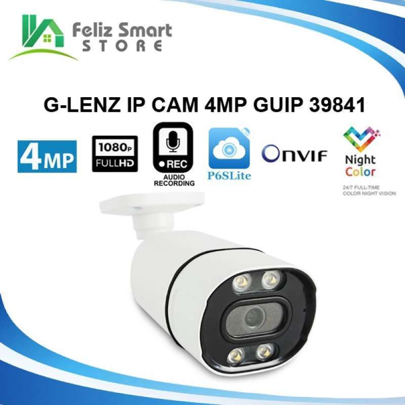 Jual Glenz Ip Cam 4Mp Outdoor Guip 39841 Cctv Camera Night Color Tech di Seller Faliha Shop ...