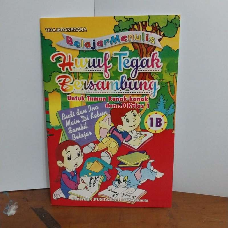 Jual BELAJAR MENULIS HURUF TEGAK BERSAMBUNG 1B UNTUK TK DAN SD KELAS 1 ...