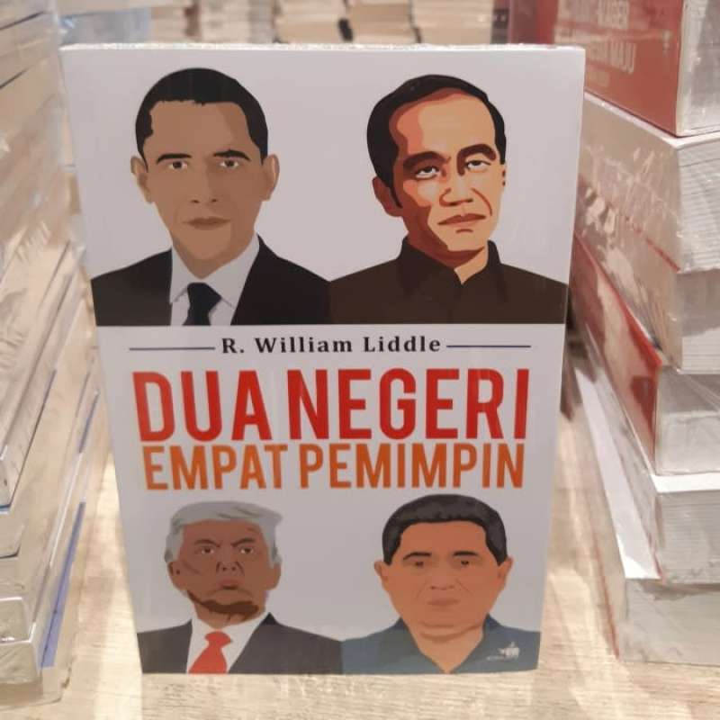 Promo Baru Buku Dua Negeri Empat Pemimpin WILLIAM LIDDLE Limited Diskon ...