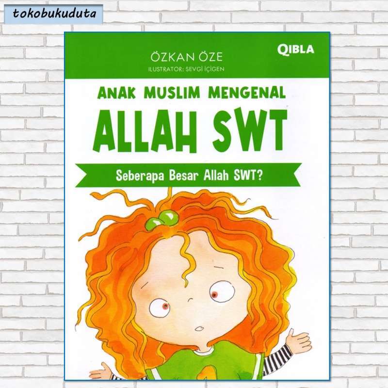 Promo Buku Anak Muslim Mengenal Allah: Seberapa Besar Allah SWT? Diskon ...