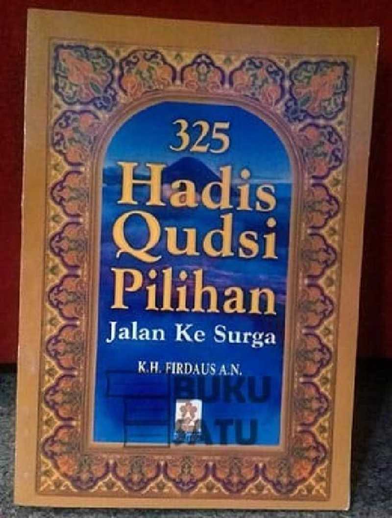 Jual 325 Hadis Qudsi Pilihan Jalan Ke Surga di Seller Buku Satu Online ...