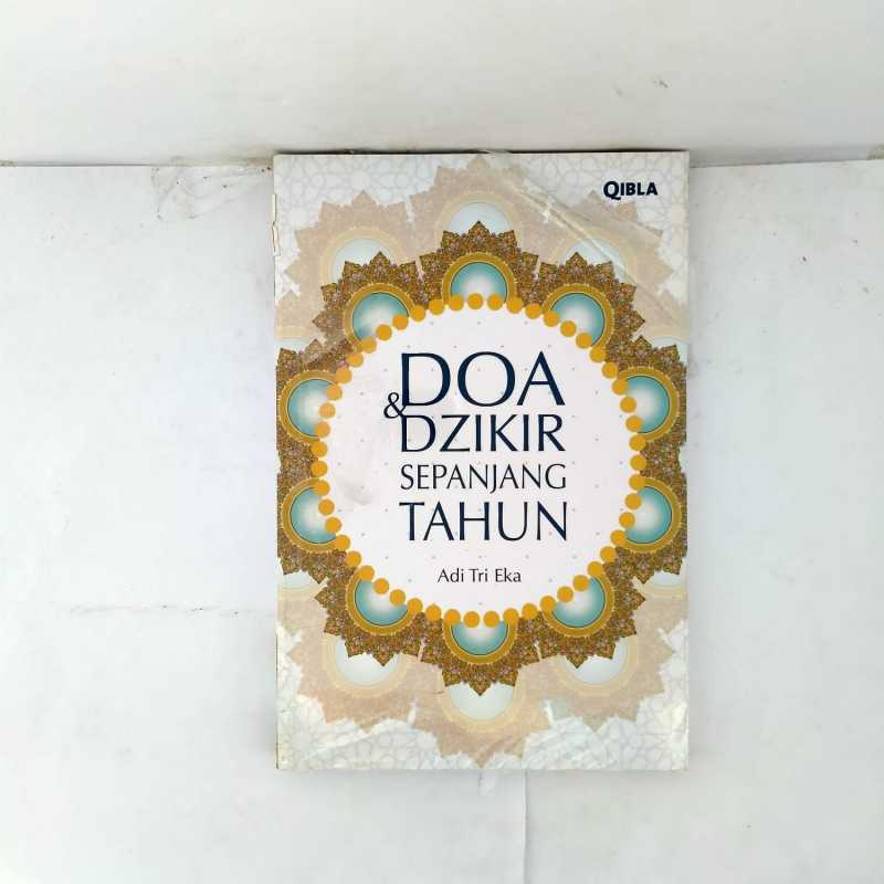 Jual DOA DAN DZIKIR SEPANJANG TAHUN ADI TRI EKA BUKU AGAMA ISLAM BUKU ...