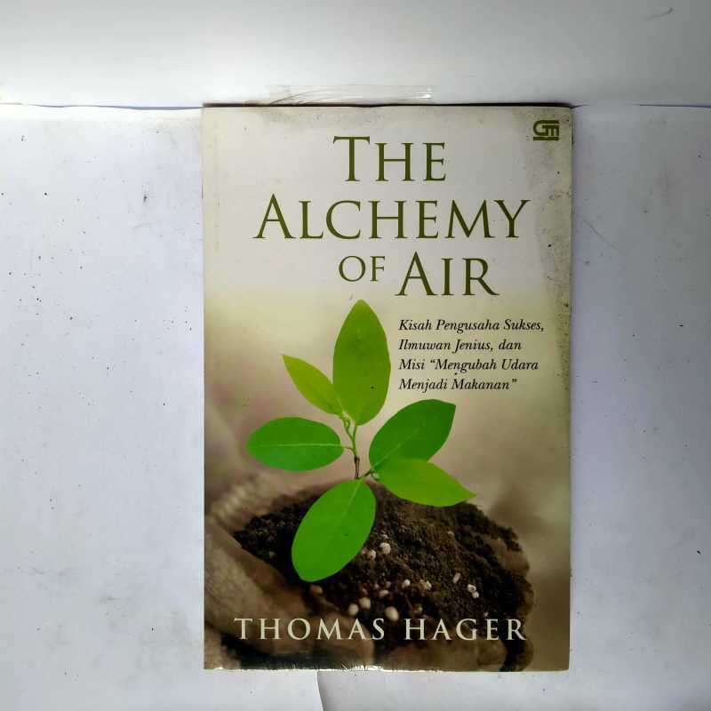 Jual The Alchemy Of Air Thomas Hager Kisah Pengusaha Sukses Ilmuwan ...