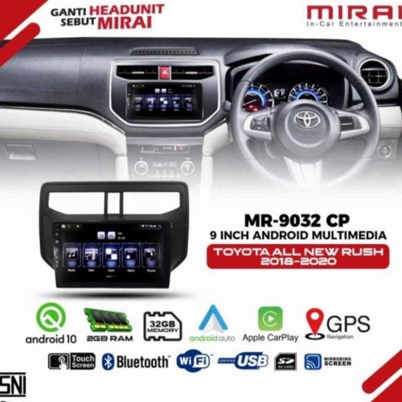 Jual Headunit Android 9 Inch Toyota All New Rush 2018-2020 Mirai 9032 Cp Di Seller Kdv ...