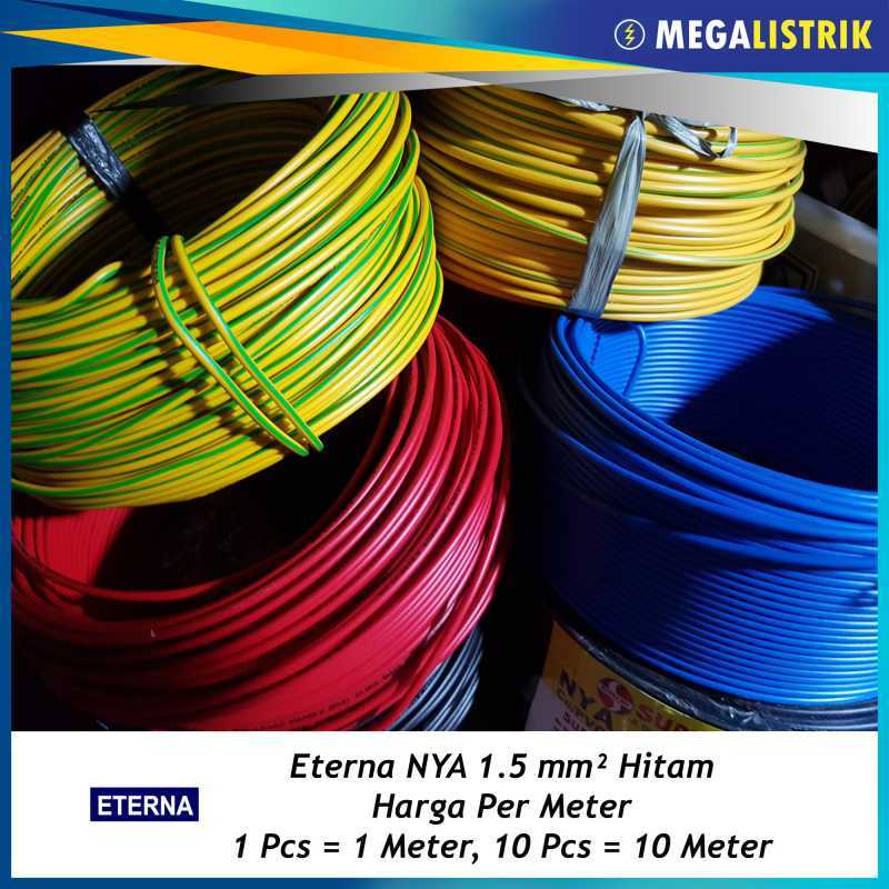Promo Eterna Nya 1.5 ( Meteran ) Kabel Listrik Kawat Tunggal 1 X 1.5mm ...