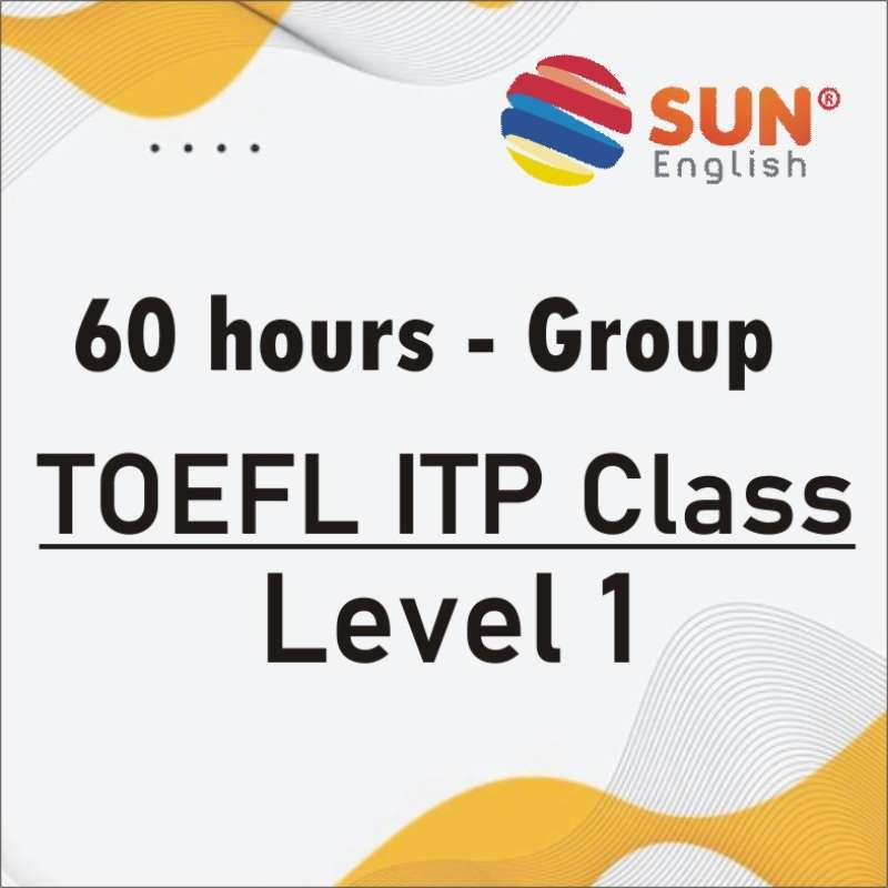 Jual TOEFL ITP Group Level 1 di Seller Sun English - Meruya Selatan ...