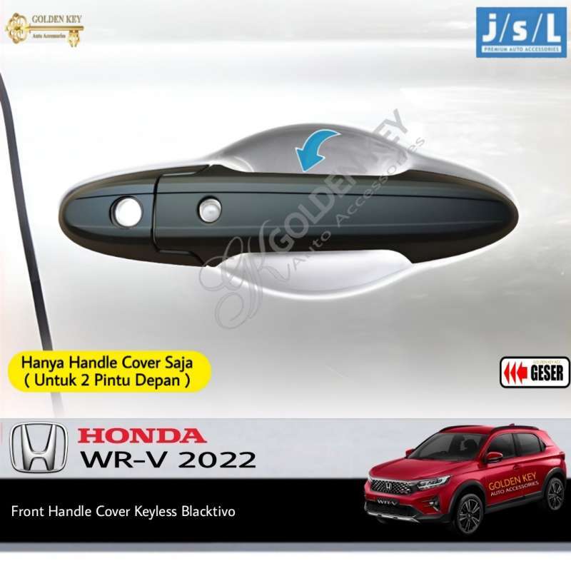 Jual JSL Front Cover Handle WRV 2022 Pegangan Pintu Depan Keyless Blacktivo di Seller GOLDEN KEY ...
