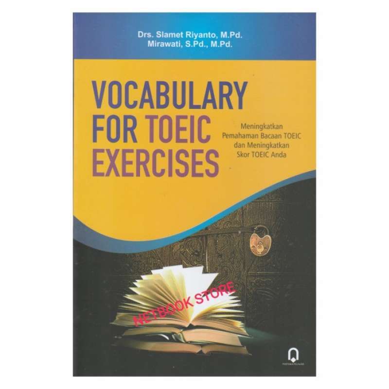 Jual VOCABULARY FOR TOEIC EXERCISE MENINGKATKAN PEMAHAMAN BACAAN TOEIC DAN di Seller Ken Book ...