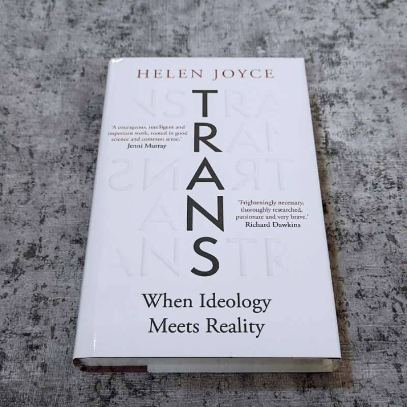 Promo Trans When Ideology Meets Reality By Helen Joyce Diskon 23