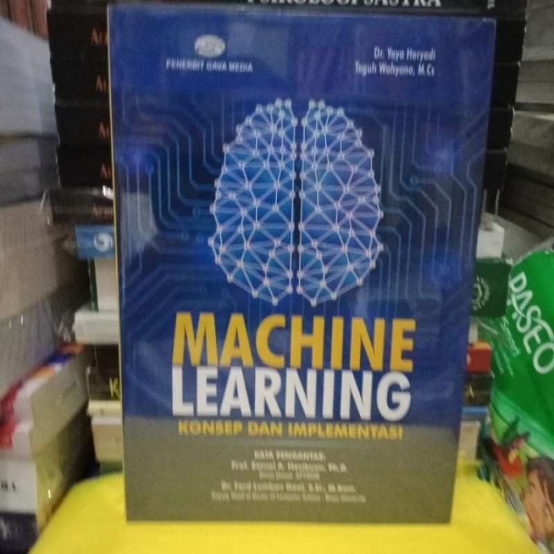 Promo Machine Learning Konsep Dan Implementasi Dr.Yaya Heryadi #Original Diskon 23% di Seller AJ ...