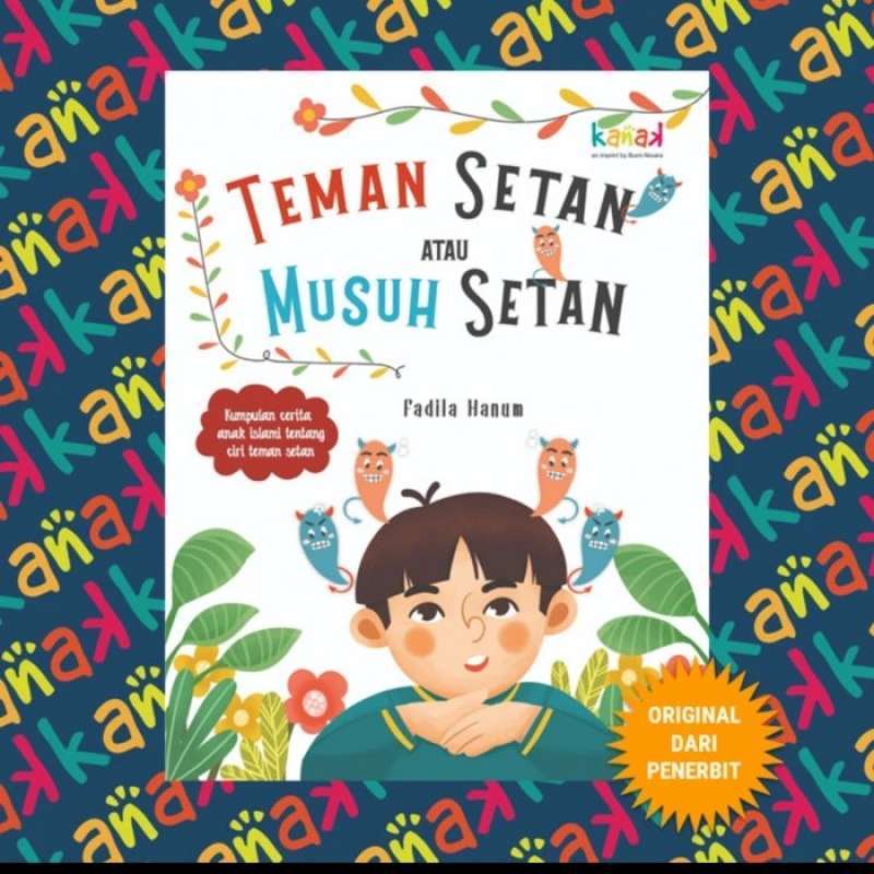 Promo BUKU ANAK TEMAN SETAN ATAU MUSUH SETAN ORIGINAL Diskon 23% di ...