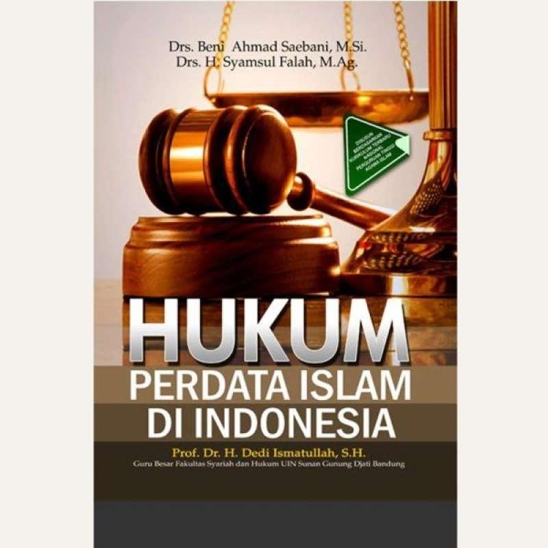 Jual Buku Hukum Perdata Islam Di Indonesia-BENI AHMAD SAEBANI ORIGINAL di Seller TokoBuku Fauzal ...
