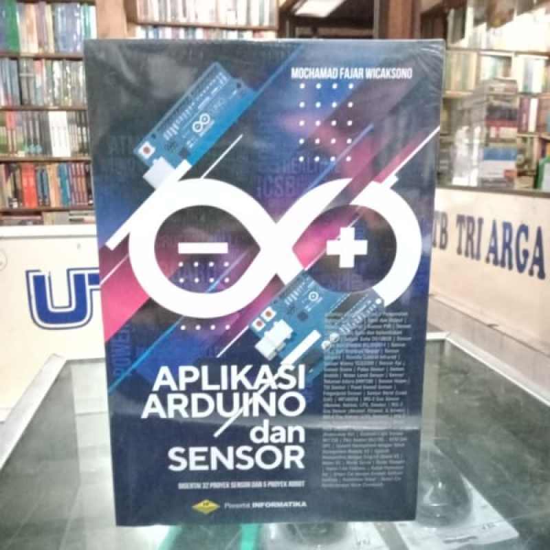 Jual Dijual BUKU TERMURAH APLIKASI ARDUINO dan SENSOR ORIGINAL 100 ... Jual Dijual BUKU TERMURAH APLIKASI ARDUINO dan SENSOR ORIGINAL 100 ...