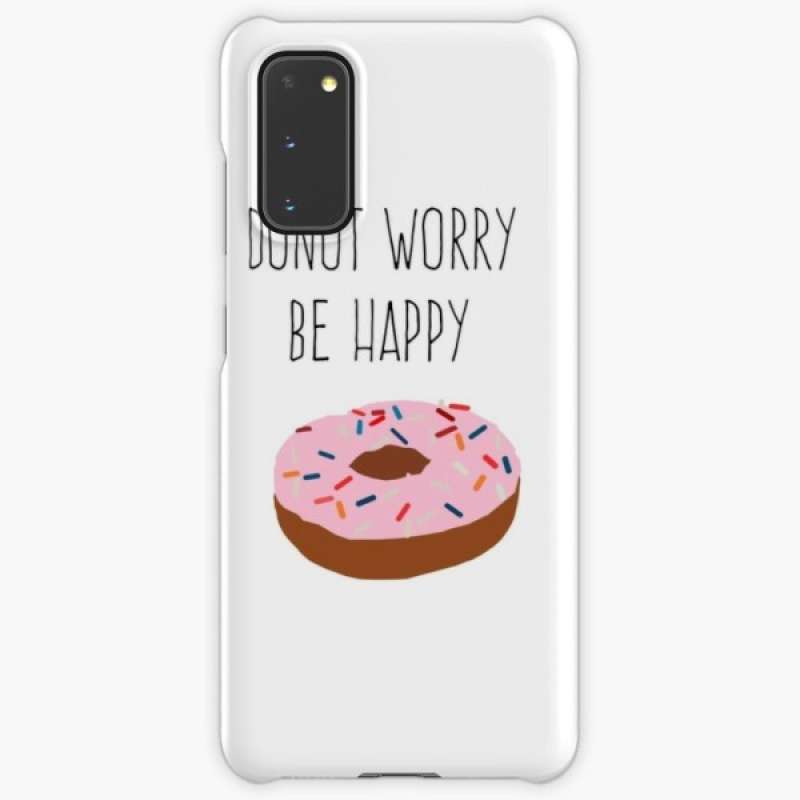 Promo Casing Samsung S2685donut worry be happy A07450 Bahan 3d Hardcase ...