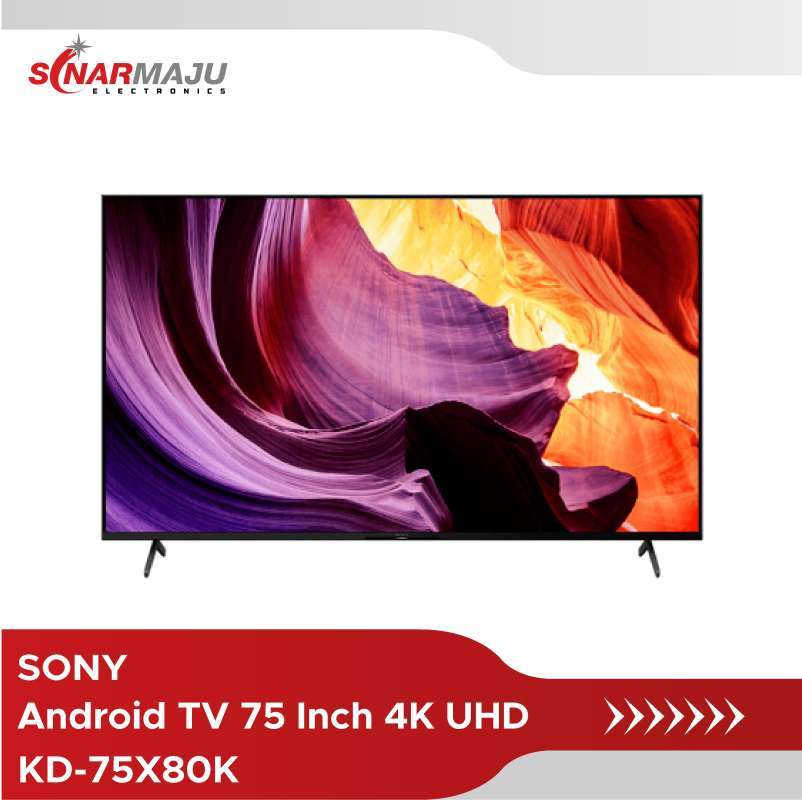 Jual Led Tv 75 Inch Sony 4k Uhd Android Tv Kd-75x80k Kd75x80k Di Seller ...