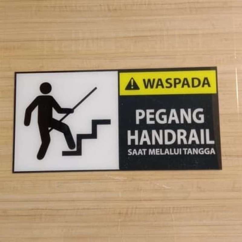 Jual Sticker Sign Waspada Pegang Handrail 30x15cm K3 Rambu Safety ...