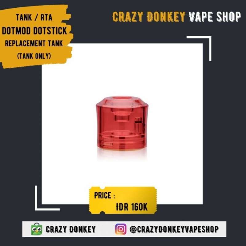 Jual Authentic Dotmod Dot Stick Replacement Tank ( Tidak Termasuk Coil ...