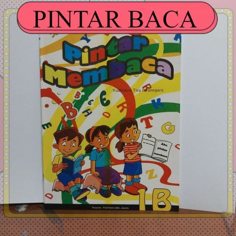 Promo PINTAR MEMBACA 1B FULL COLOR Diskon 20% di Seller Pintar Baca ...
