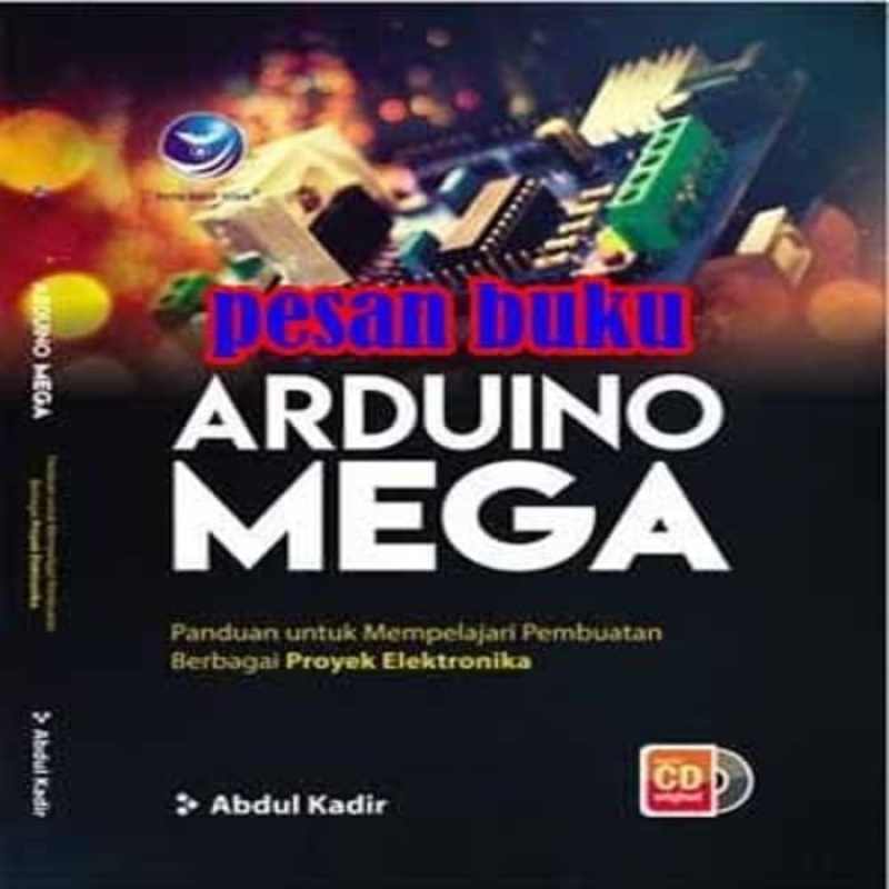 Promo Baru Buku Arduino Mega Panduan Untuk Mempelajari Pembuatan ... Promo Baru Buku Arduino Mega Panduan Untuk Mempelajari Pembuatan ...