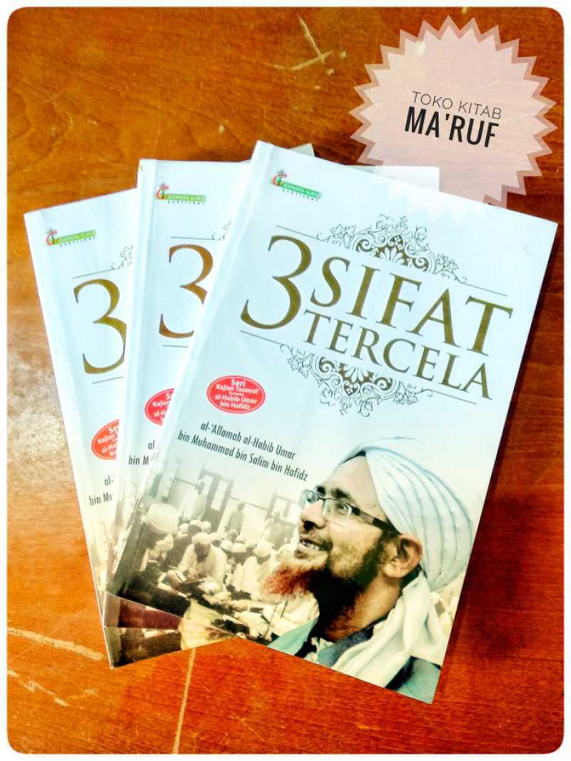 Jual Buku Bacaan Terjemah Karya Hb Habib Umar Bin Hafit 3 Sifat Tercela ...