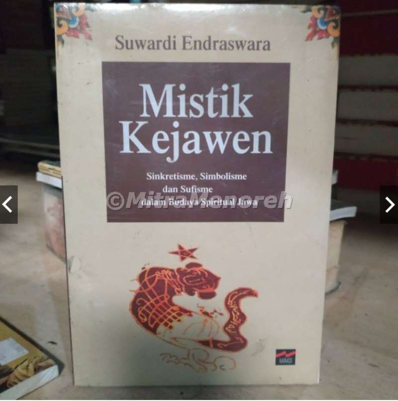 Jual Narasi Buku Mistik Kejawen - Sinkretisme, Simbolisme, dan Sufisme ...