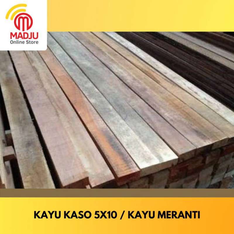 Jual Kayu Kaso 5x10 / Kayu Meranti di Seller Toko Madju - Jaka Sampurna ...