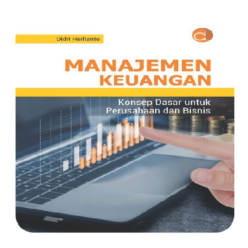 Promo Buku Manajemen Keuangan Konsep Dasar untuk Perusahaan dan Bisnis Diskon 5% di Seller 86 ...