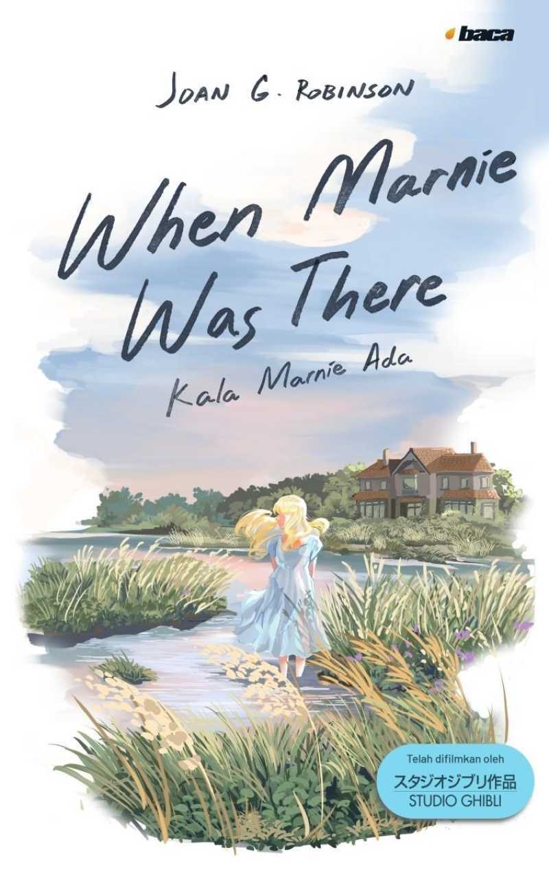 Jual Buku When Marnie Was There: Kala Marnie Ada + Bonus - Joan G ...