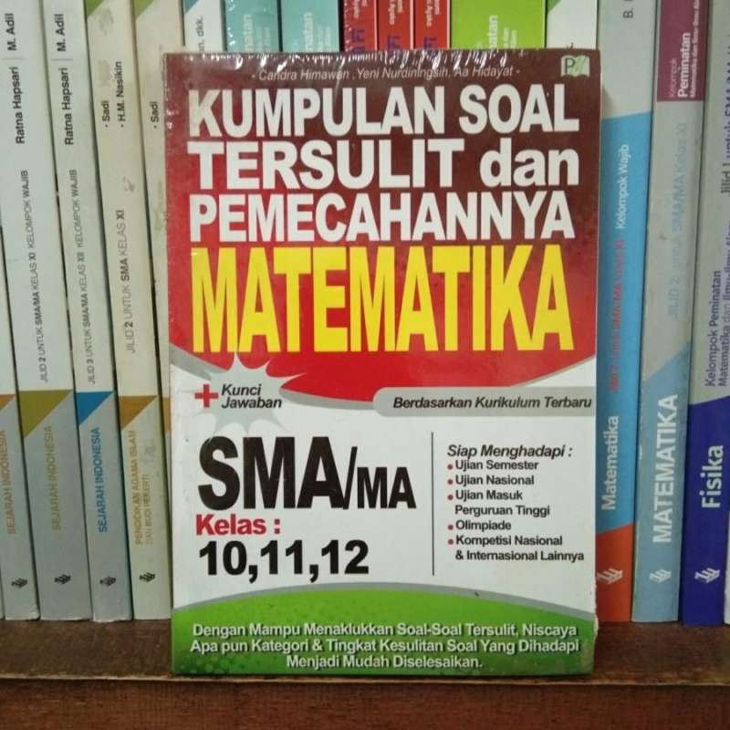 Jual Kumpulan soal tersulit Matematika SMA/MA dan pemecahannya di ... Jual Kumpulan soal tersulit Matematika SMA/MA dan pemecahannya di ...