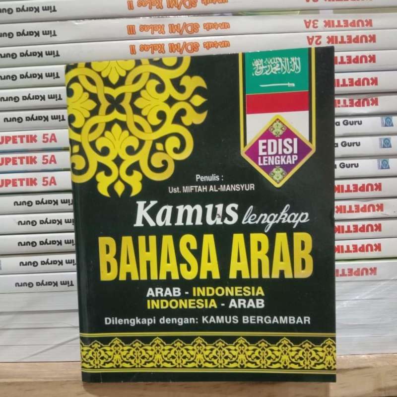 Jual ORIGINAL KAMUS lengkap BAHASA ARAB - INDONESIA. di Seller LUSSAN ...