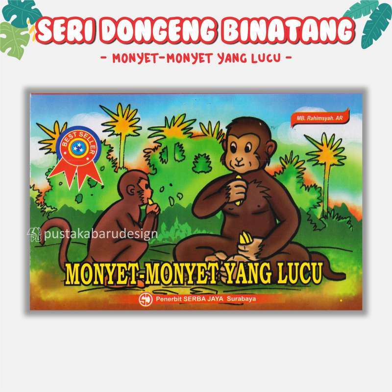 Jual Buku Cerita Anak Bergambar /Buku Dongeng Seri Binatang : Monyet ...
