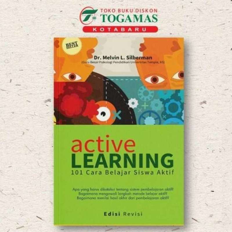 Jual Active Learning (101 Cara Belajar Siswa Aktif) Ed. Revisi - Dr ...