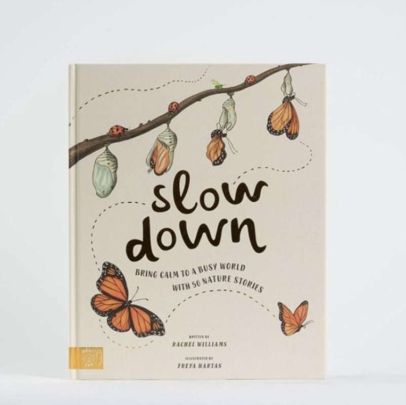 Jual slow down bring calm to a busy world with 50 nature stories buku ...