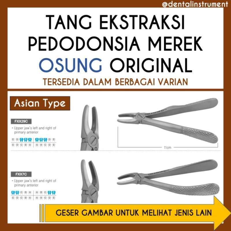 Promo Tang Forcep Ekstraksi Cabut Gigi Anak Pedo Atas Bawah Merek Osung ...