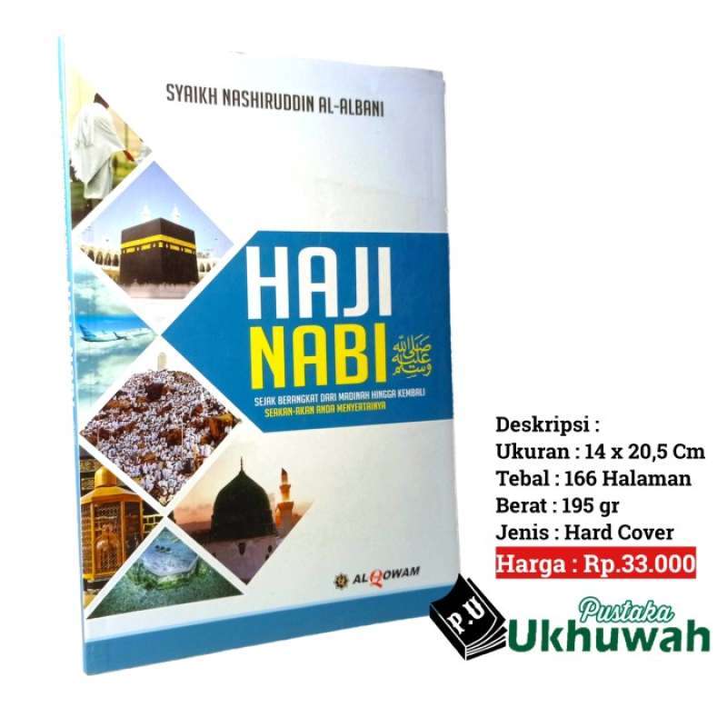 Promo Haji Nabi ﷺ Sejak Berangkat Dari Madinah Hingga Kembali Seakan-akan.. Diskon 23% di Seller ...