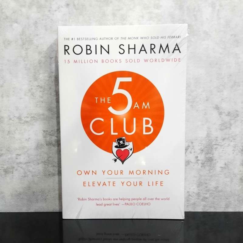 Jual The 5 Am Club : Own Your Morning. Elevate Your Life Di Seller Bane ... Jual The 5 Am Club : Own Your Morning. Elevate Your Life Di Seller Bane ...